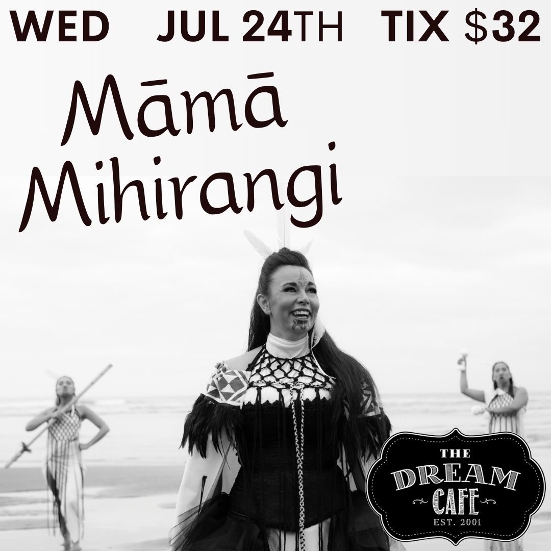 Live Music: Māmā Mihirangi at The Dream - Visit Penticton