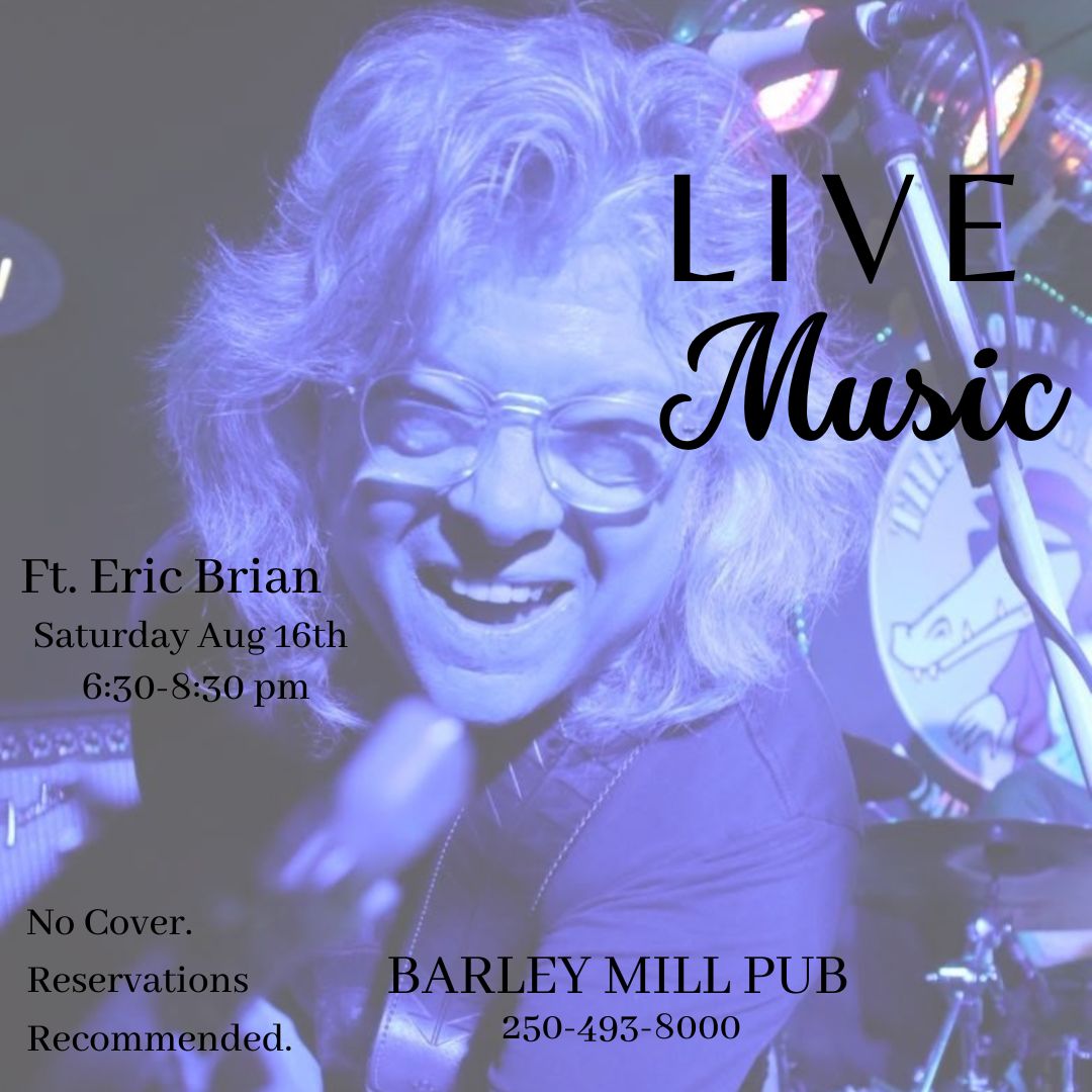 Live Music on Patio: Eric Brian at the Barley Mill - Visit Penticton