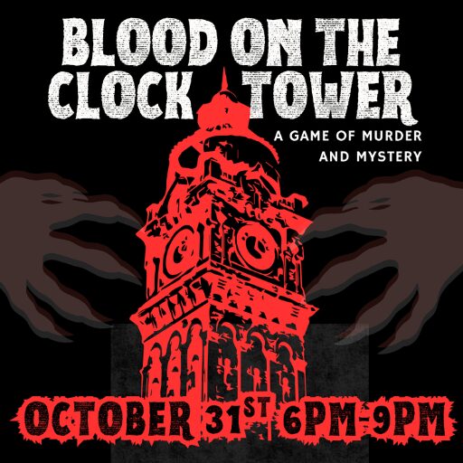 Blood on the Clocktower Mystery at the Leir House Cultural Centre ...