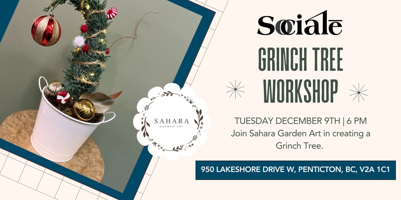 Grinch Tree Making & Wine with Sahara Garden Art Co. at SOCIALĒ - Visit ...