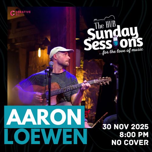 Sunday sessions ft. Aaron Loewen at The Hub On Martin - Visit Penticton