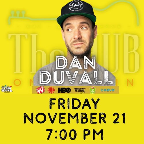 Train Wreck Comedy ft. Dan Duvall at The Hub On Martin - Visit Penticton