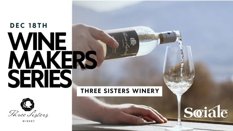 SOCIALĒ Winemakers Series featuring Three Sisters Winery - Visit Penticton